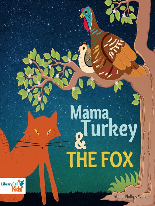 Libby - Mama Turkey and the Fox